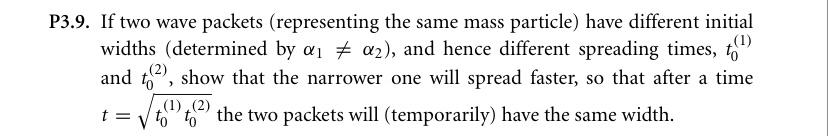 Solved P3.9. If two wave packets (representing the same mass | Chegg.com