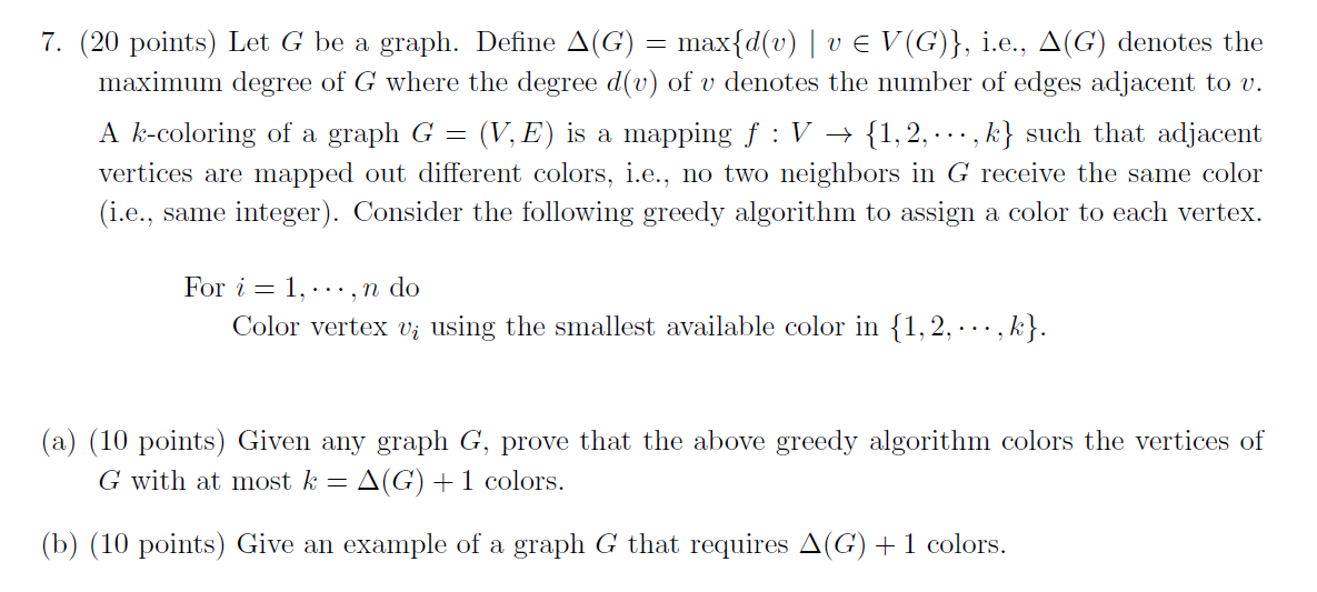 Solved 7. (20 points) Let G be a graph. Define | Chegg.com