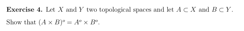 Solved Exercise 4. Let X and Y two topological spaces and | Chegg.com
