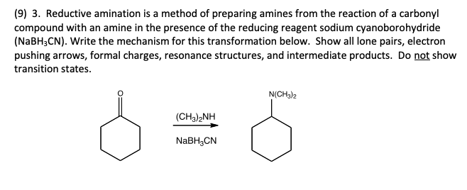 Solved (9) 3. Reductive amination is a method of preparing | Chegg.com