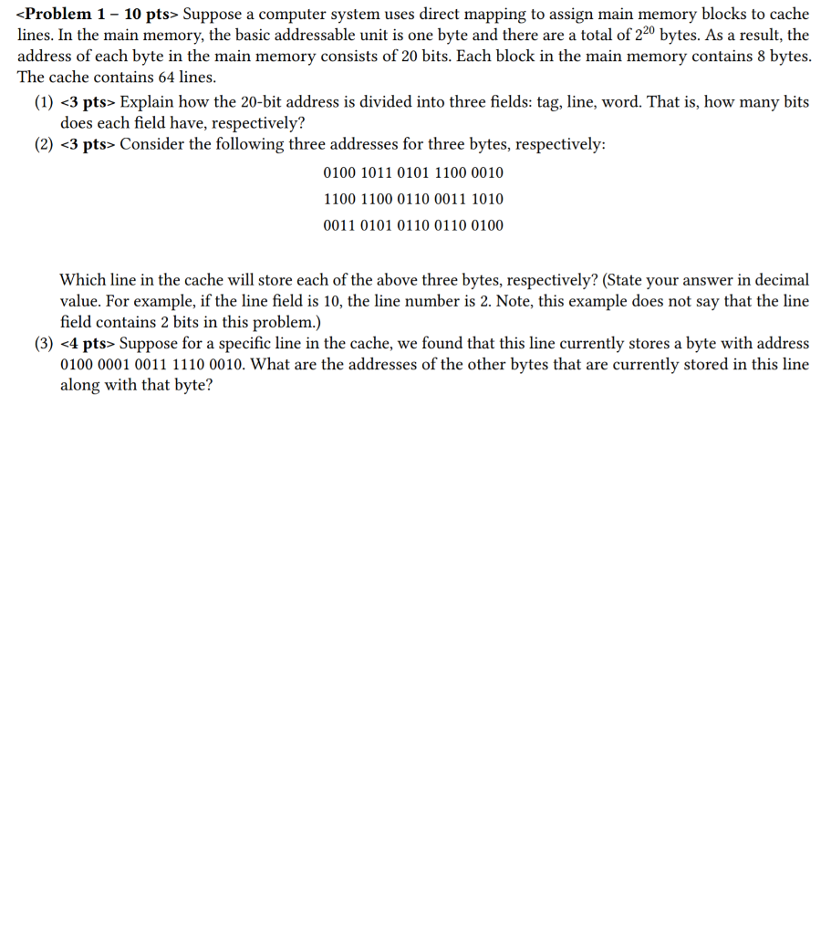Solved Suppose a computer system uses direct mapping to | Chegg.com