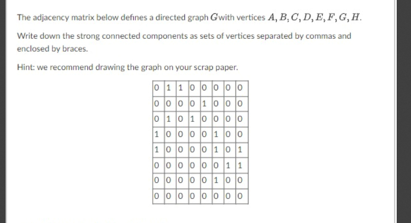 Solved The adjacency matrix below defines a directed graph G | Chegg.com