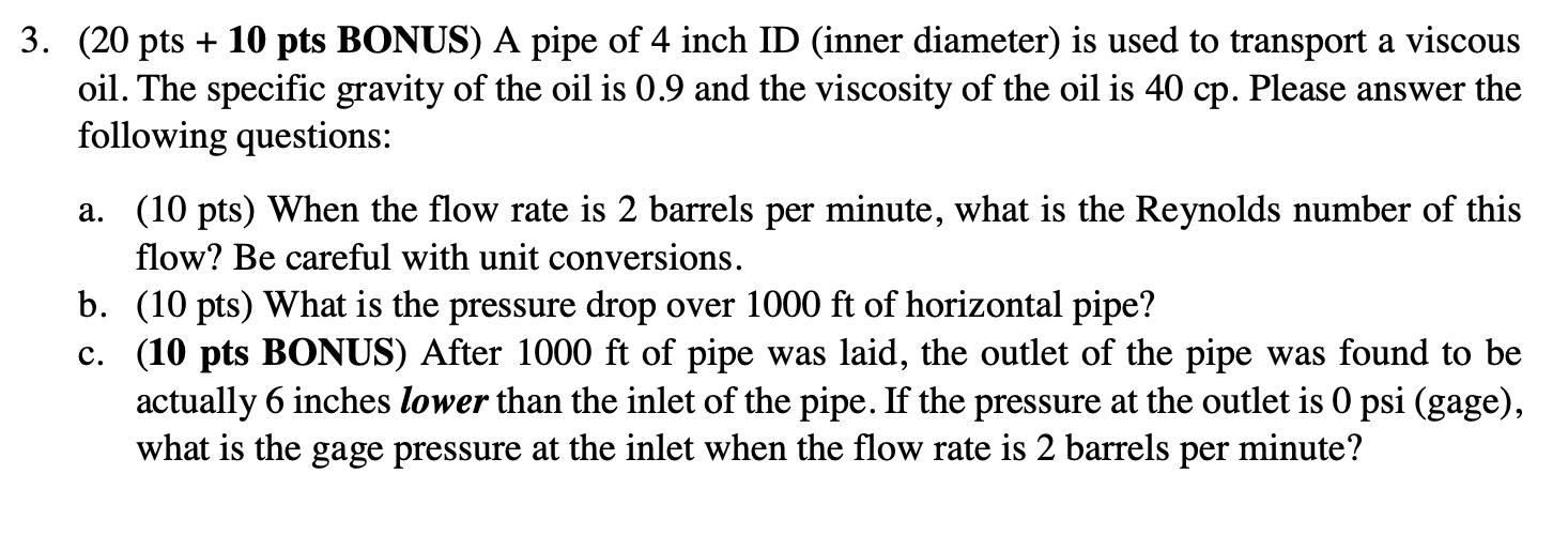 Solved 3. (20 pts + 10 pts BONUS) A pipe of 4 inch ID (inner | Chegg.com