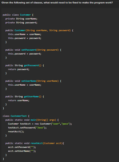 Solved Given the following set of classes, what would need | Chegg.com