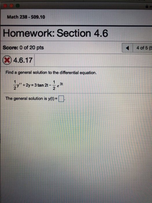 Solved Math 238-S09.10 Homework: Section 4.6 Score: 0 of 20 | Chegg.com
