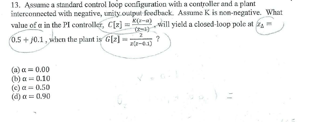 Solved 12. Assume a standard control loop configuration with | Chegg.com