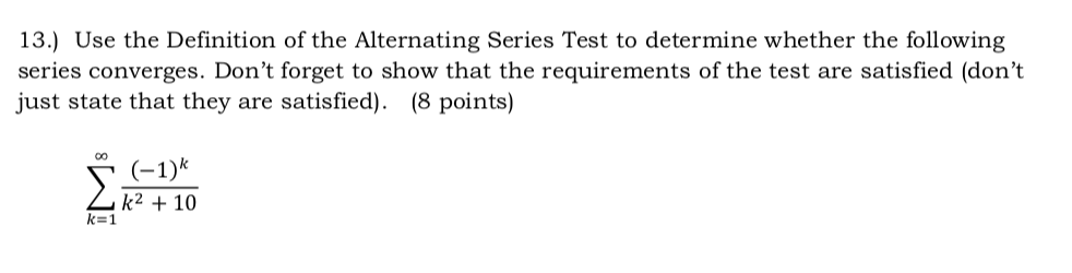 Solved 13.) Use the Definition of the Alternating Series | Chegg.com