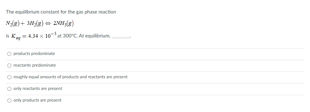 The equilibrium constant for the gas phase reaction | Chegg.com