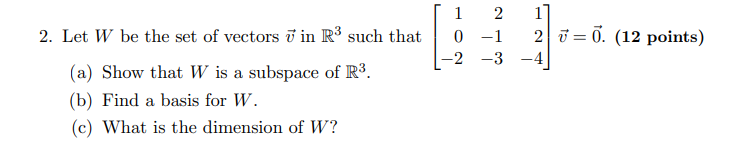 Solved 2. Let W be the set of vectors v in R3 such that | Chegg.com