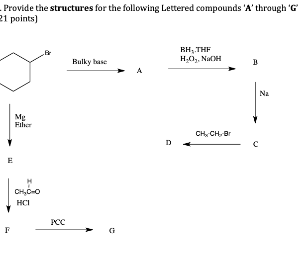 Solved . Provide the structures for the following Lettered | Chegg.com