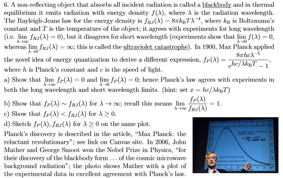6. A non-reflecting object that absorbs all incident | Chegg.com