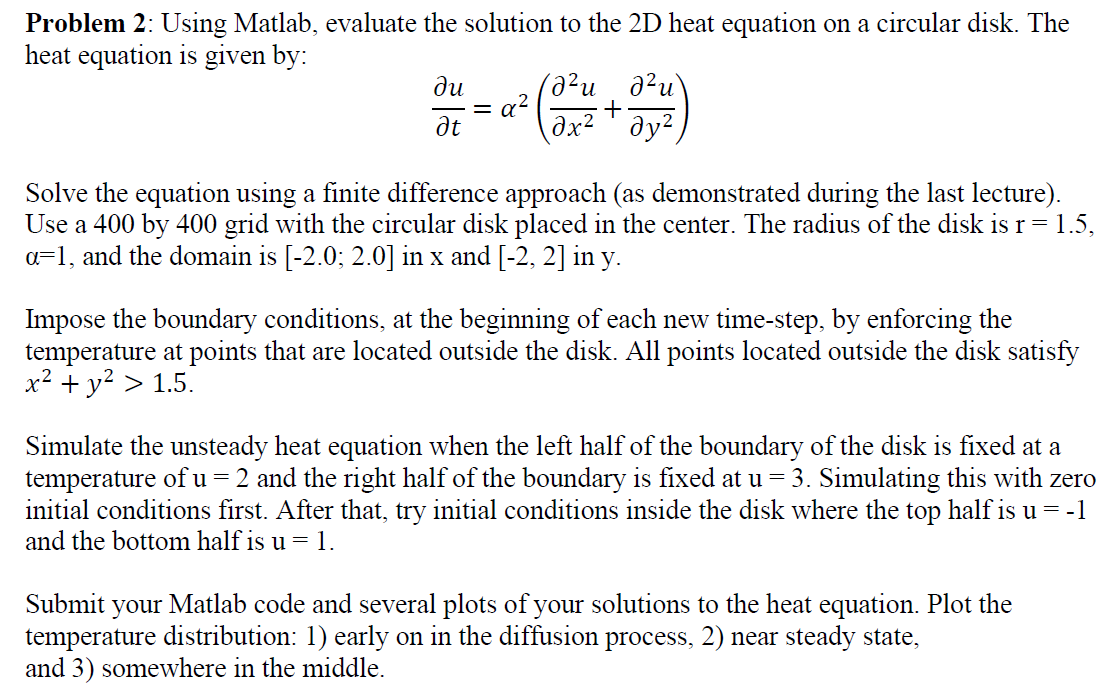 Solved Problem 2: Using Matlab, evaluate the solution to the | Chegg.com