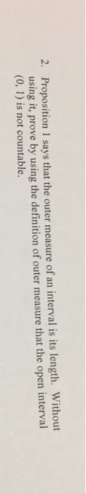 Solved Proposition 1 says that the outer measure of an | Chegg.com