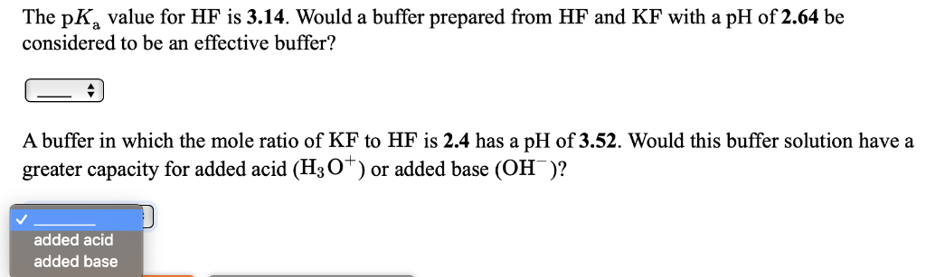 Solved The pKa value for HF is 3.14. Would a buffer prepared | Chegg.com
