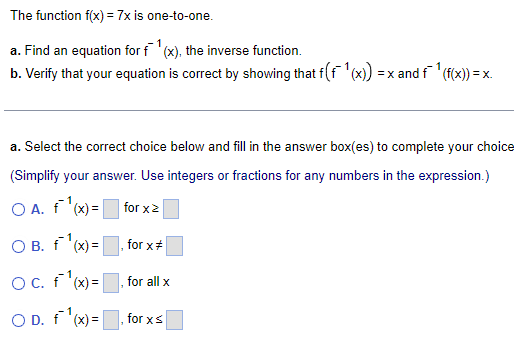 Solved The function f(x)=7x is one-to-one. a. Find an | Chegg.com