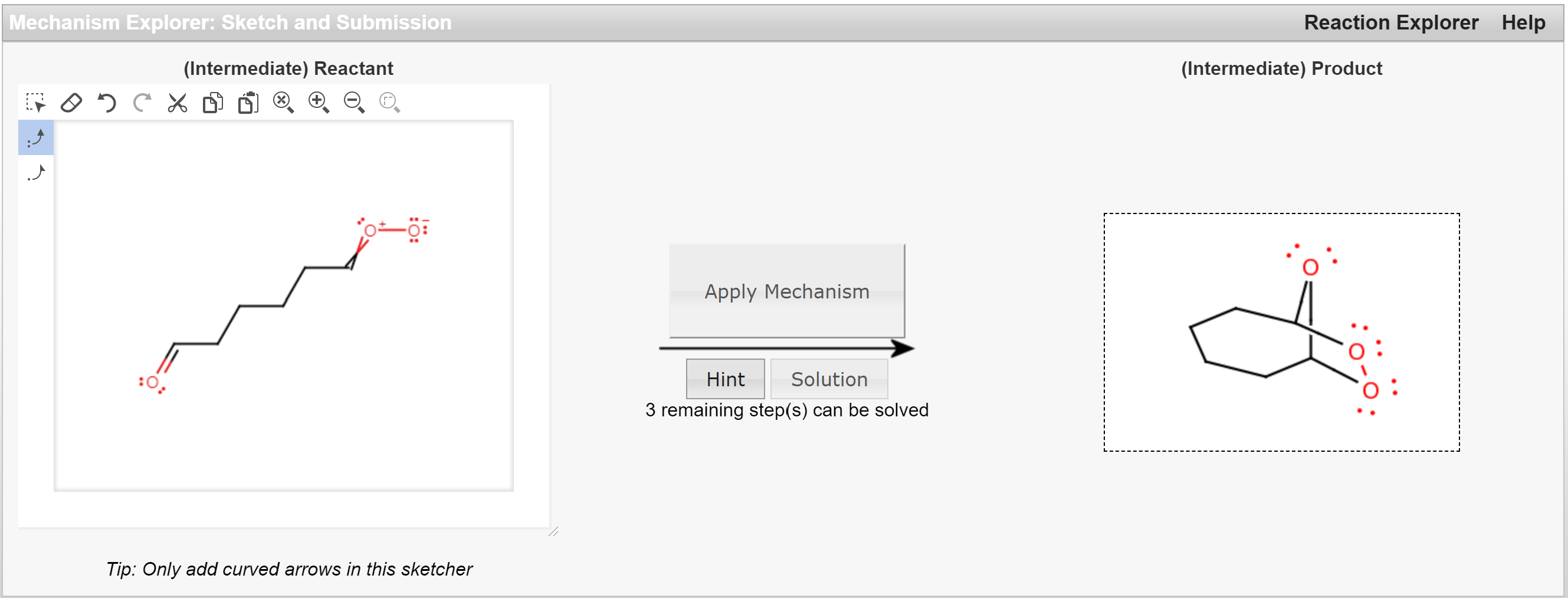 Solved Mechanism Explorer: Sketch and Submission Reaction | Chegg.com