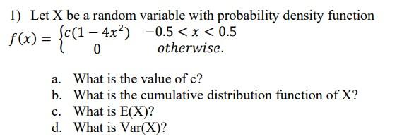 Solved 1) Let X be a random variable with probability | Chegg.com