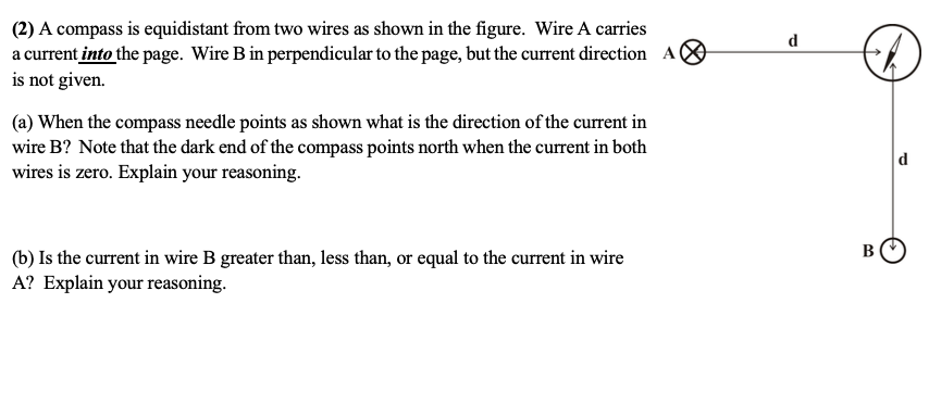 Solved d (2) A compass is equidistant from two wires as | Chegg.com