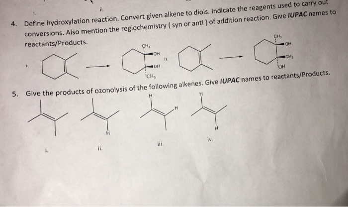 Solved Define hydroxylation reaction. Convert given alkene | Chegg.com