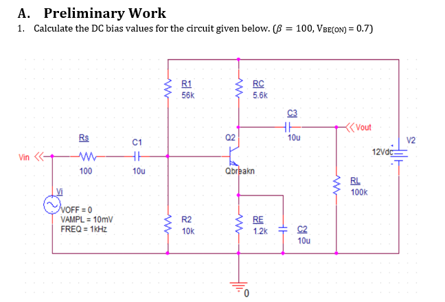 Solved A. Preliminary Work 1. Calculate the DC bias values | Chegg.com