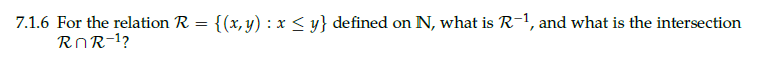 Solved 7.1.6 For the relation R = {(x,y) : x | Chegg.com