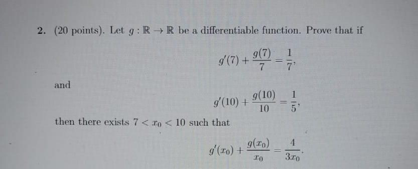 Solved (20 points). Let g:R→R be a differentiable function. | Chegg.com