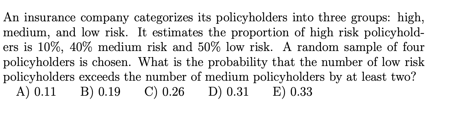 Solved An insurance company categorizes its policyholders | Chegg.com