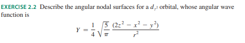 Solved EXERCISE 2.2 Describe the angular nodal surfaces for | Chegg.com