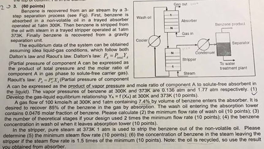 Gas out 3. (60 points) Benzene is recovered from an | Chegg.com