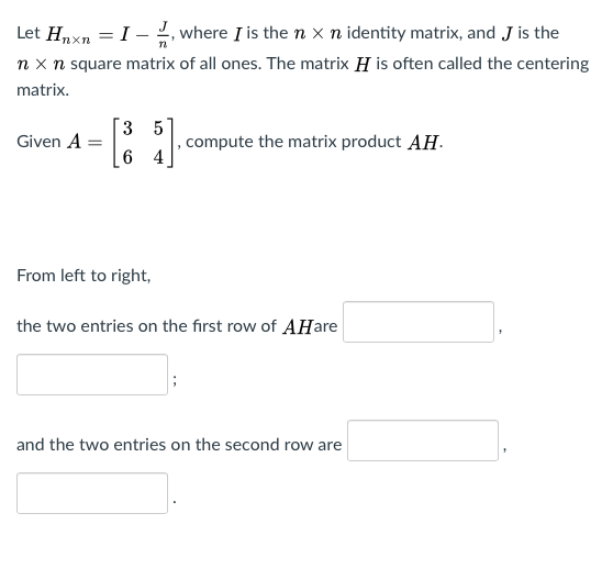 Solved Let Hnxn = 1 – where I is the n x n identity matrix, | Chegg.com