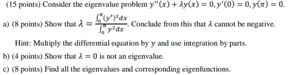 Solved (15 points) Consider the eigenvalue problem y"(x) | Chegg.com