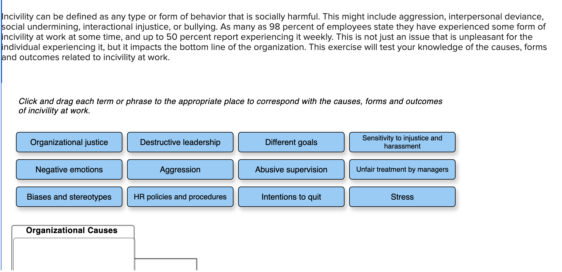 Solved Incivility Can Be Defined As Any Type Or Form Of Chegg
