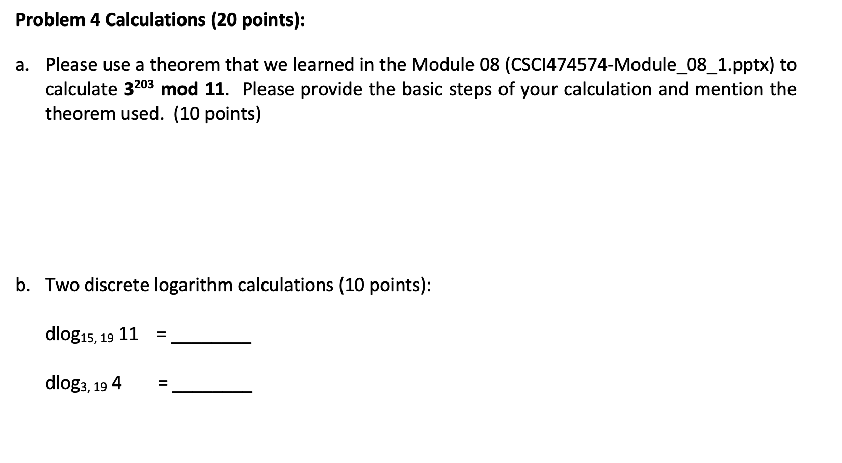 Problem 4 Calculations (20 points): a. Please use a | Chegg.com