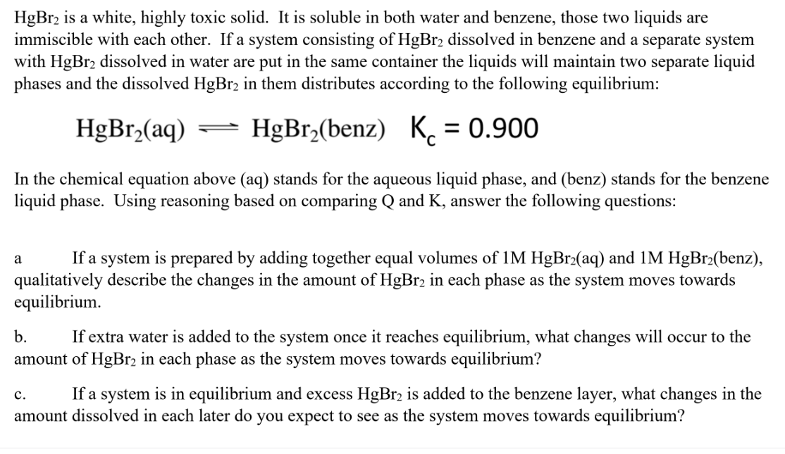 Solved HgBr2 is a white, highly toxic solid. It is soluble | Chegg.com
