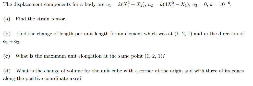 Solved The displacement components for a body are | Chegg.com