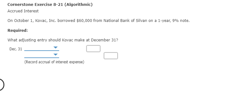 Solved Cornerstone Exercise 8-21 (Algorithmic) Accrued | Chegg.com