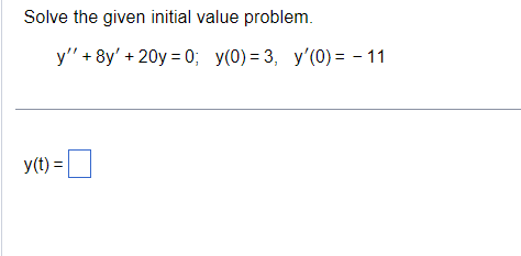 Solved Solve the given initial value problem. | Chegg.com