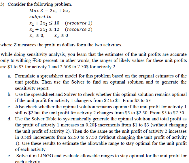 Solved 3) Consider the following problem. Max Z=2x1+5x2 | Chegg.com