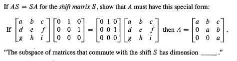Solved If AS = SA for the shift matrix S, show that A must | Chegg.com