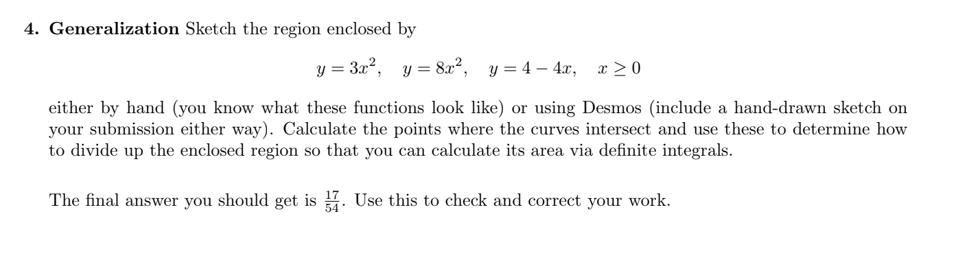 Solved 4. Generalization Sketch the region enclosed by | Chegg.com