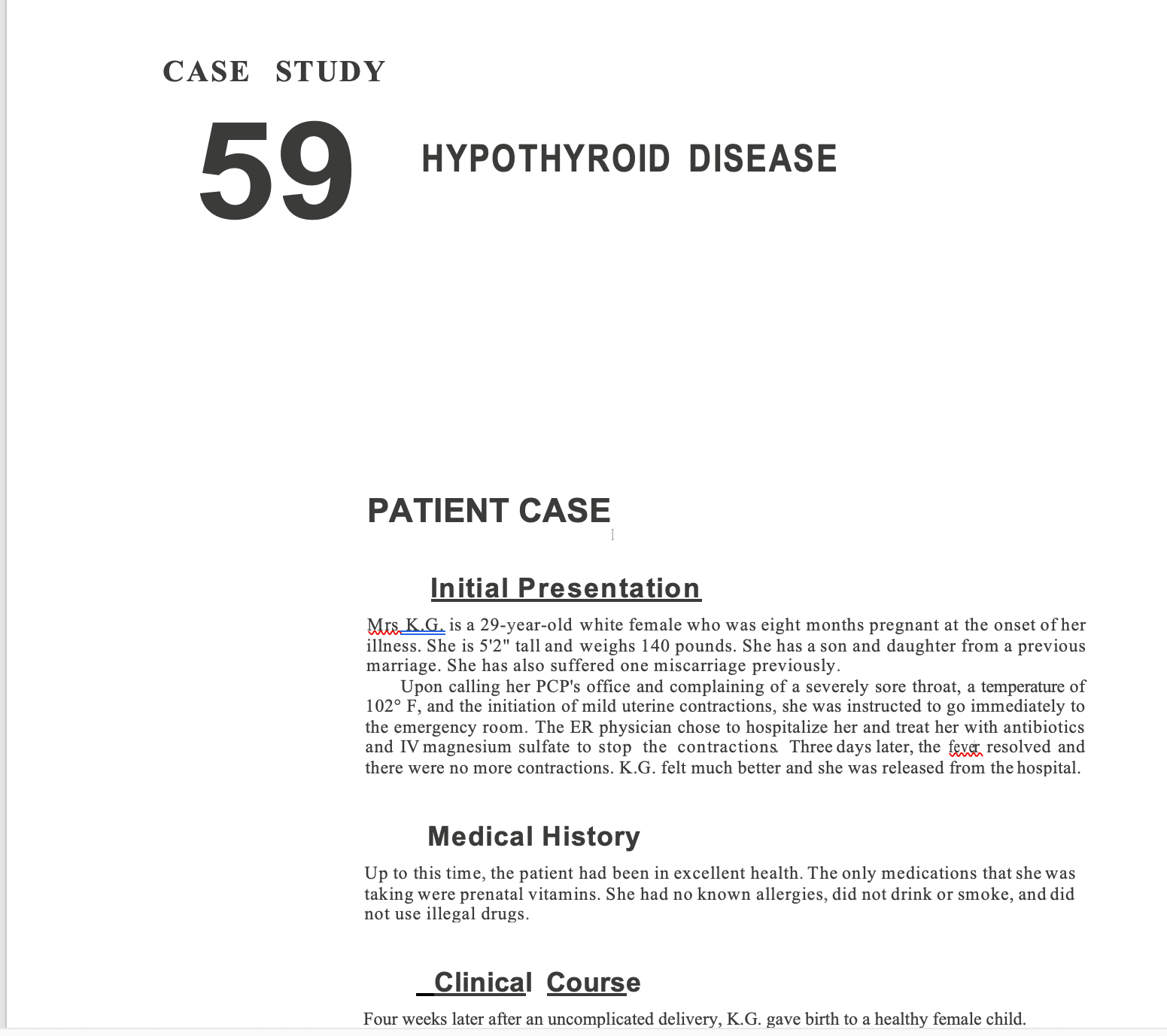 Solved CASE STUDY HYPOTHYROID DISEASE PATIENT CASE Initial | Chegg.com