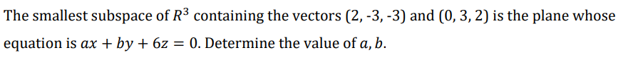Solved The smallest subspace of R3 containing the vectors | Chegg.com