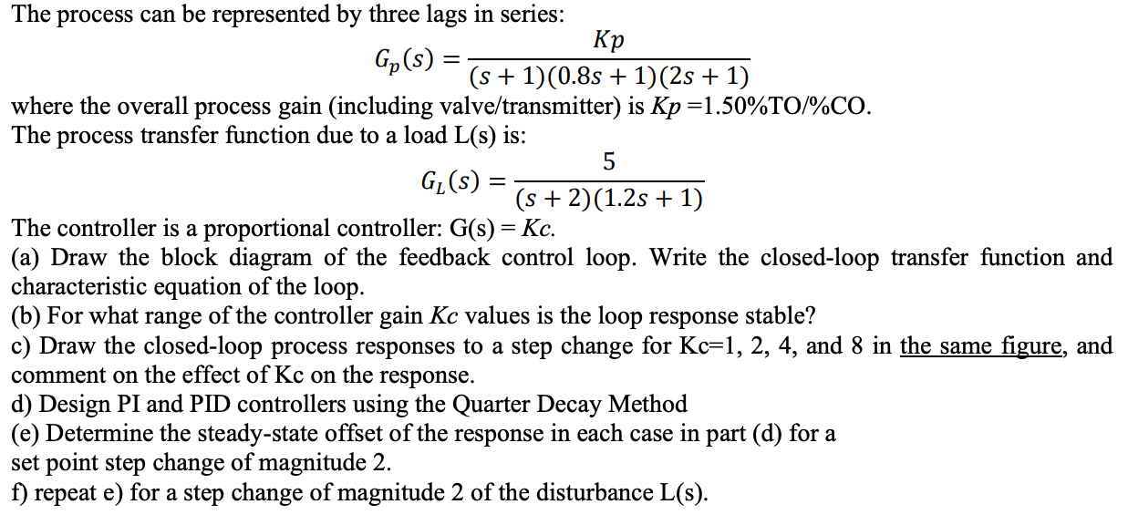 Solved = The process can be represented by three lags in | Chegg.com