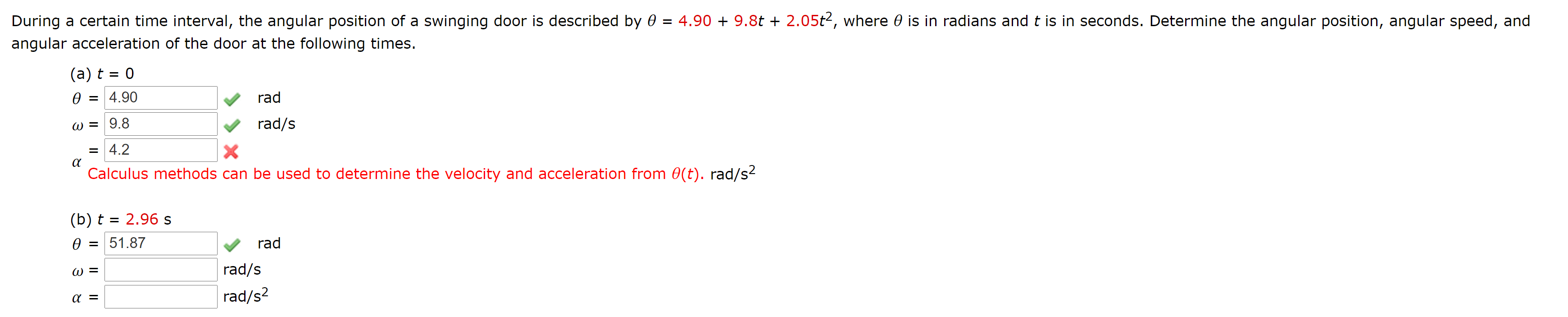 Solved During a certain time interval, the angular position | Chegg.com