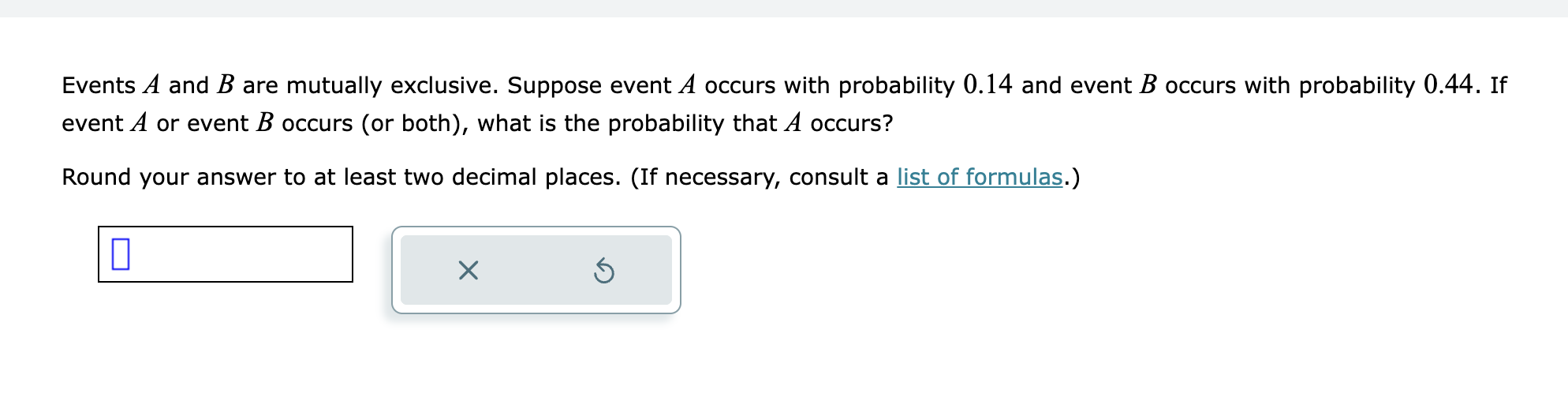 Solved Events A and B are mutually exclusive. Suppose event | Chegg.com