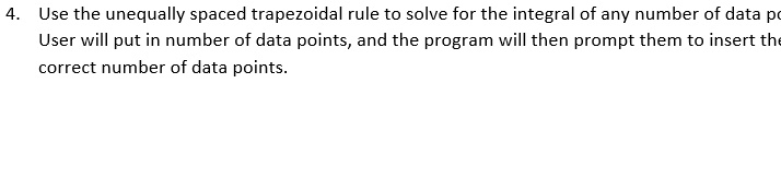 4. Use the unequally spaced trapezoidal rule to solve | Chegg.com