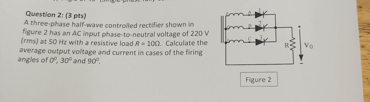 Solved Question 2: (3 pts) A three-phase half-wave | Chegg.com