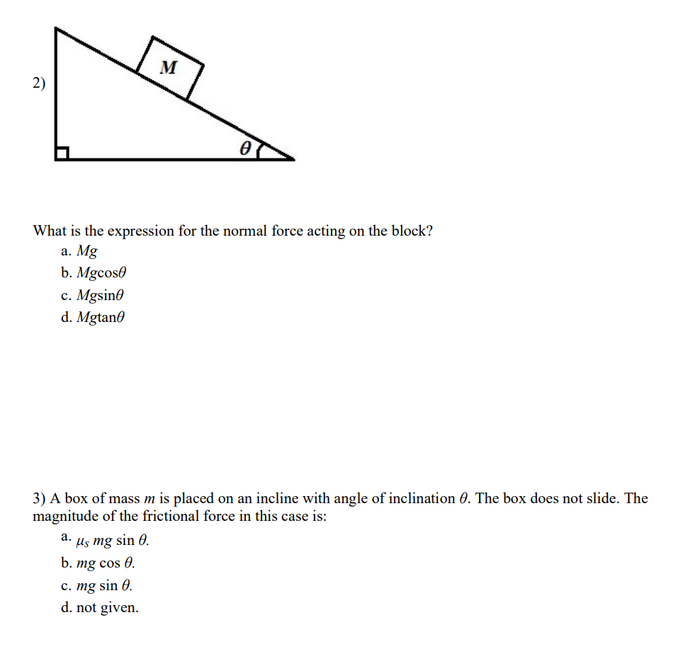 Solved What is the expression for the normal force acting on | Chegg.com