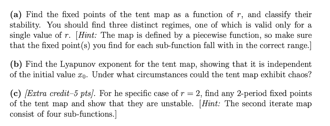 Solved Consider the tent map, defined by | Chegg.com
