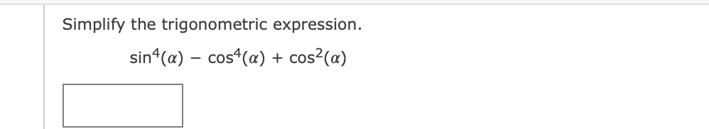 Solved Simplify the trigonometric expression. cos3(x) + | Chegg.com